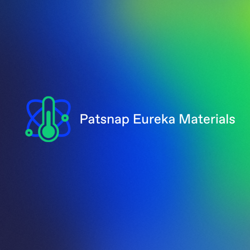 Patsnap Eureka Materials: AI-Driven Research | Patsnap
